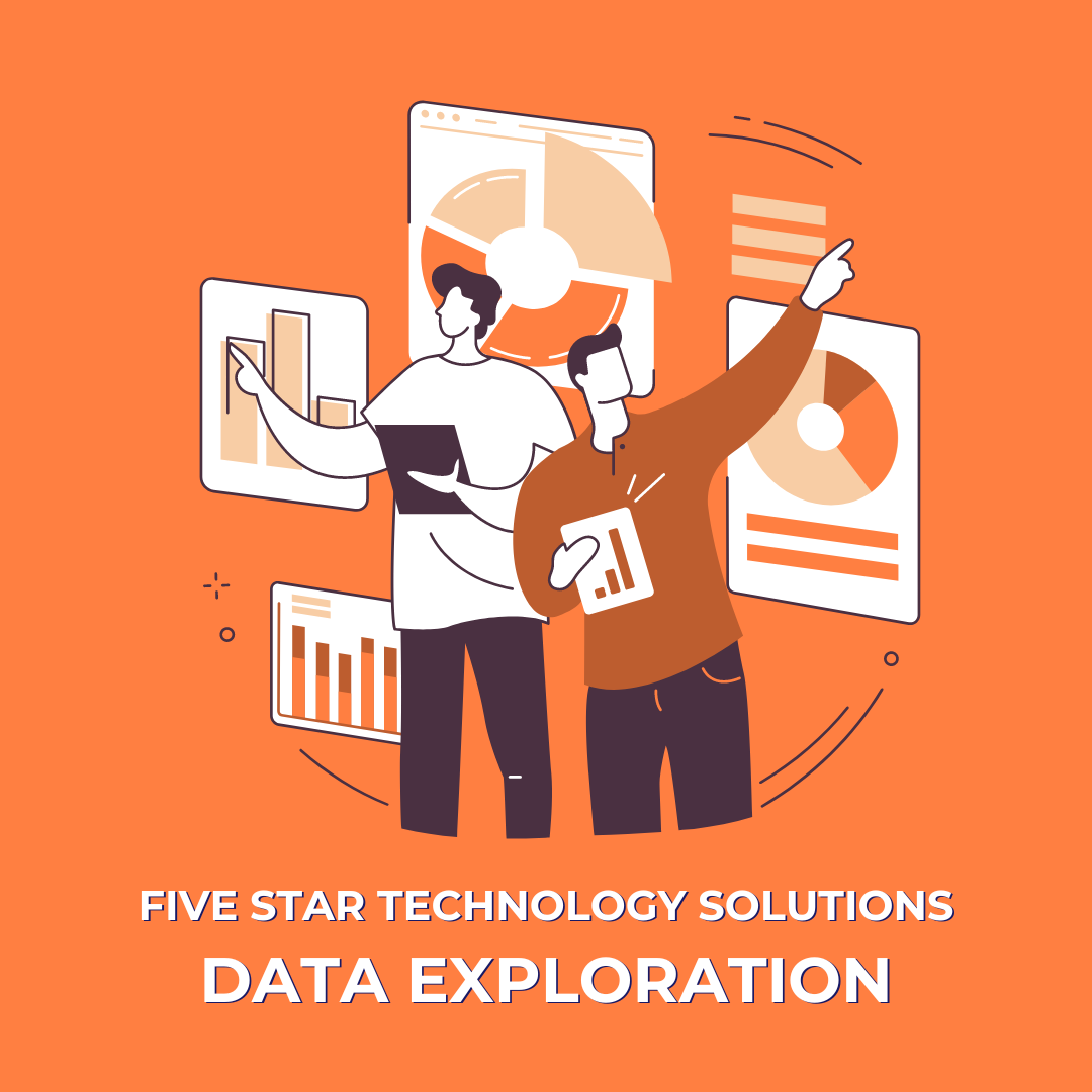Data Exploration - Five Star Technology Solutions