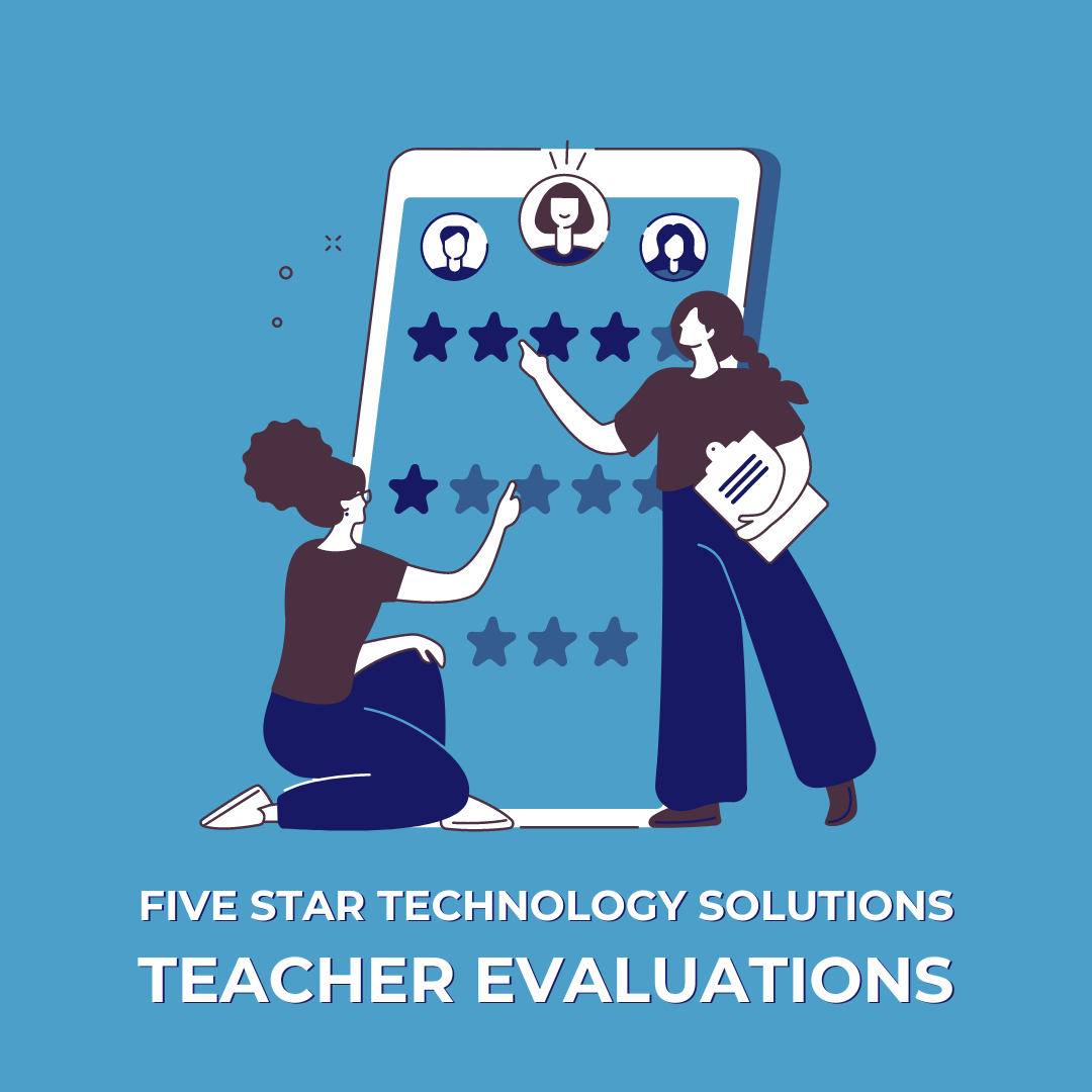 Evaluations - Five Star Technology Solutions - K12 EdTech Experts
